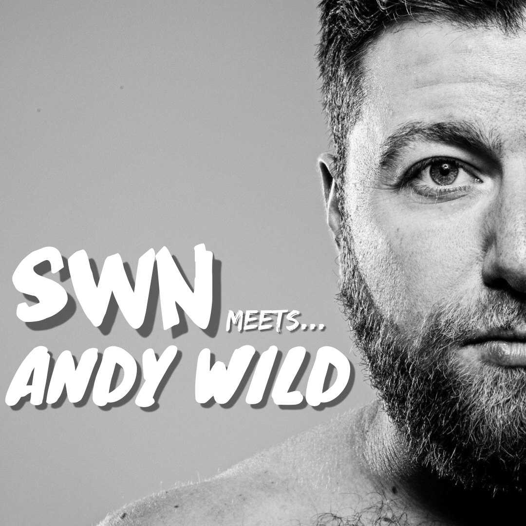 SWN Meets… Andy Wild – SCOTTISH WRESTLING NETWORK | SWN