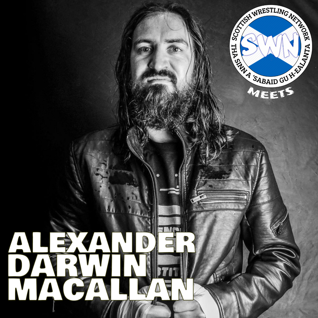 SWN Meets… Alexander Darwin MacAllan – Scottish Wrestling Network