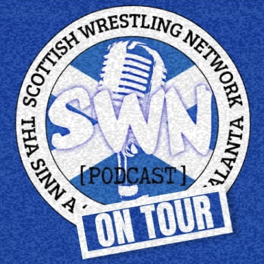 Audio: SWN Podcast On Tour | with Joe E Legend – Scottish Wrestling Network